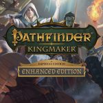 Pathfinder Kingmaker: The RPG I Didn't Know I Needed - Lords of Gaming